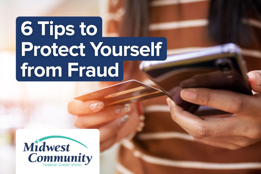 6-Tips-to-Protect-Yourself-from-Fraud-Article - Midwest Community